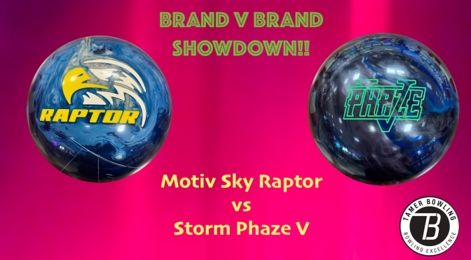Storm Phaze V vs Motiv Sky Raptor vs Storm Infinite Physix | Tamer Bowling